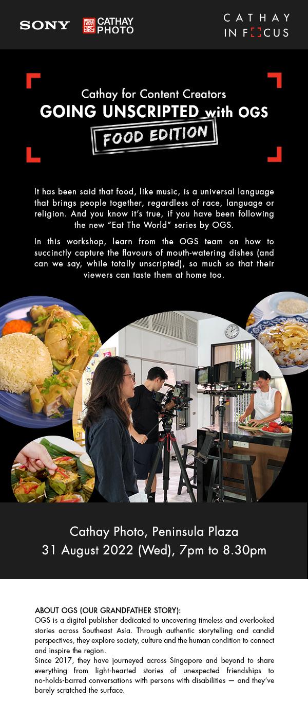 Cathay Photo | Cathay for Content Creators: Going Unscripted with OGS…