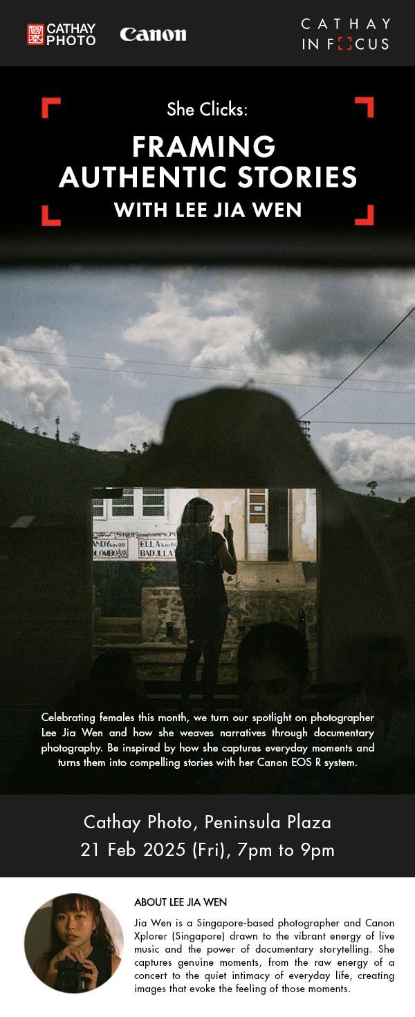 Cathay Photo | [Cathay in Focus] She Clicks: Framing Authentic…
